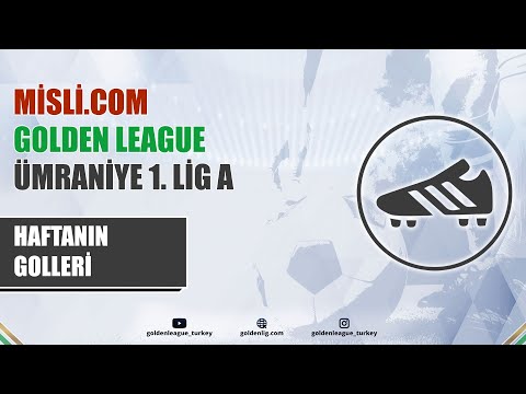 Misli.com Golden League / Ümraniye 1. Lig A / Haftanın Golleri / 4. Hafta