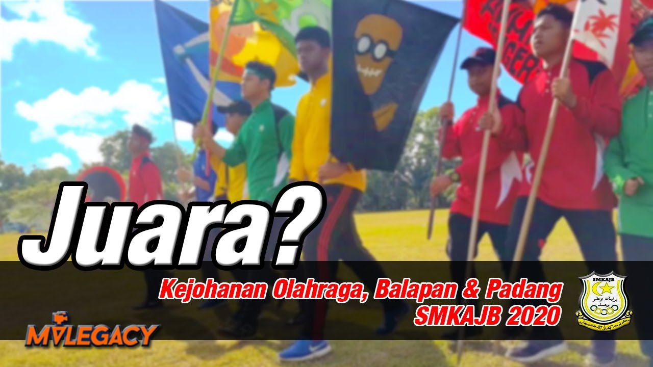 #smkajb2020 Siapakah Juara Bagi Kejohanan Olahraga & Balapan SMKAJB ...