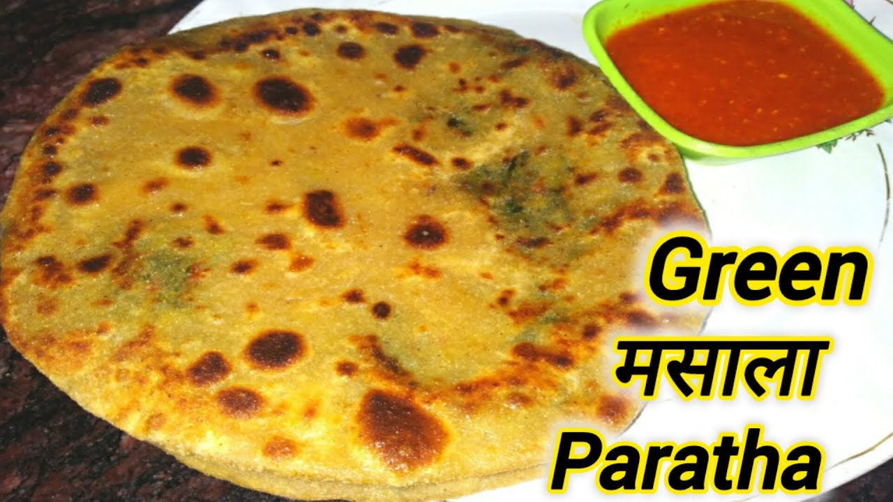 चटपटा खस्ता Green Masala Paratha | Tasty and healthy recipe | # ...