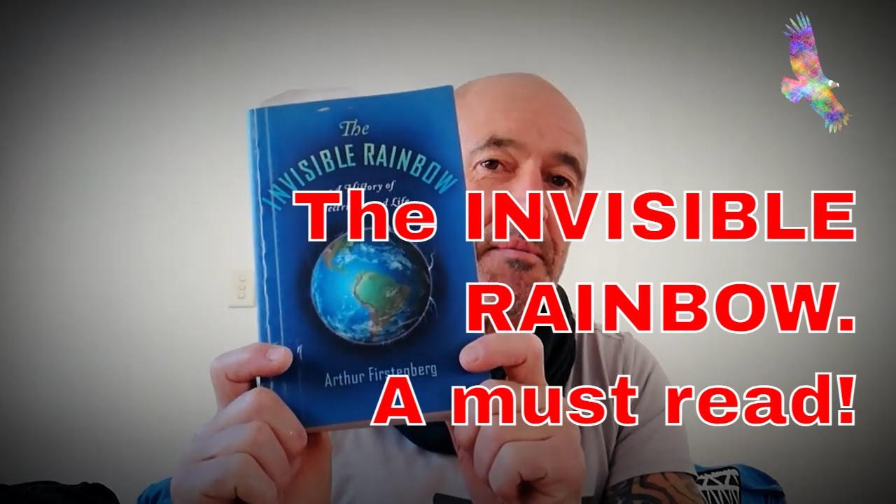 The INVISIBLE RAINBOW. A must read! - YouTube