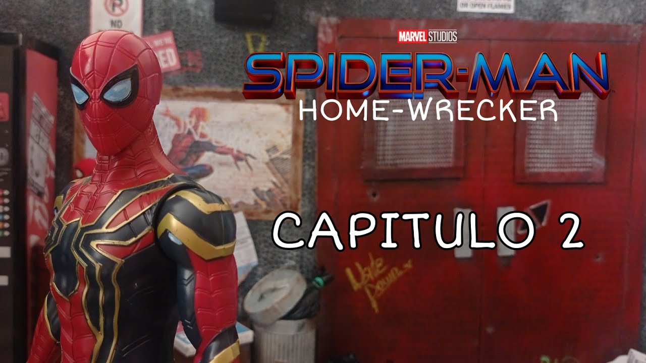 SPIDERMAN HOME-WRECKER CAPÍTULO 2 | UNIVERSOS EN PELIGRO. - YouTube