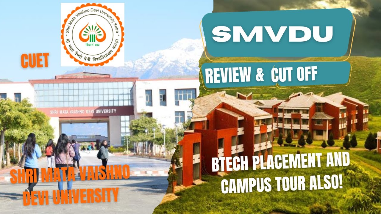 SMVDU Btech review, cut off, campus and placement | Shri Mata Vaishno ...