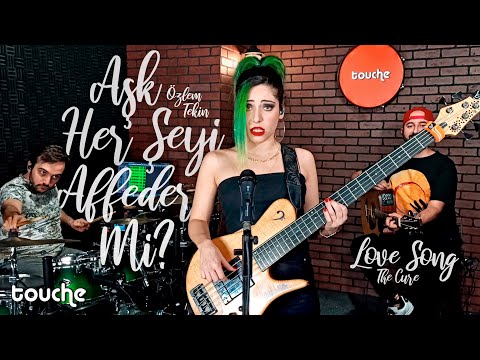 Aşk Her Şeyi Affeder Mi? - Love Song (Touche Mashup)