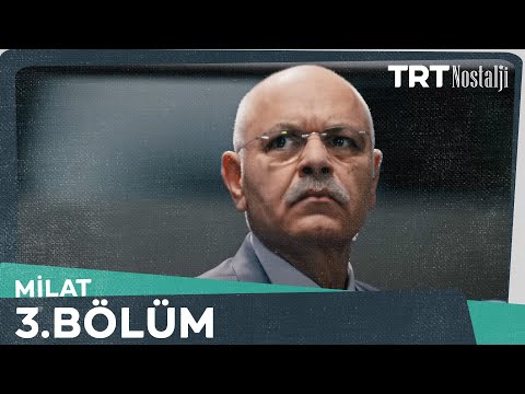 Milat 3.Bölüm @NostaljiTRT
