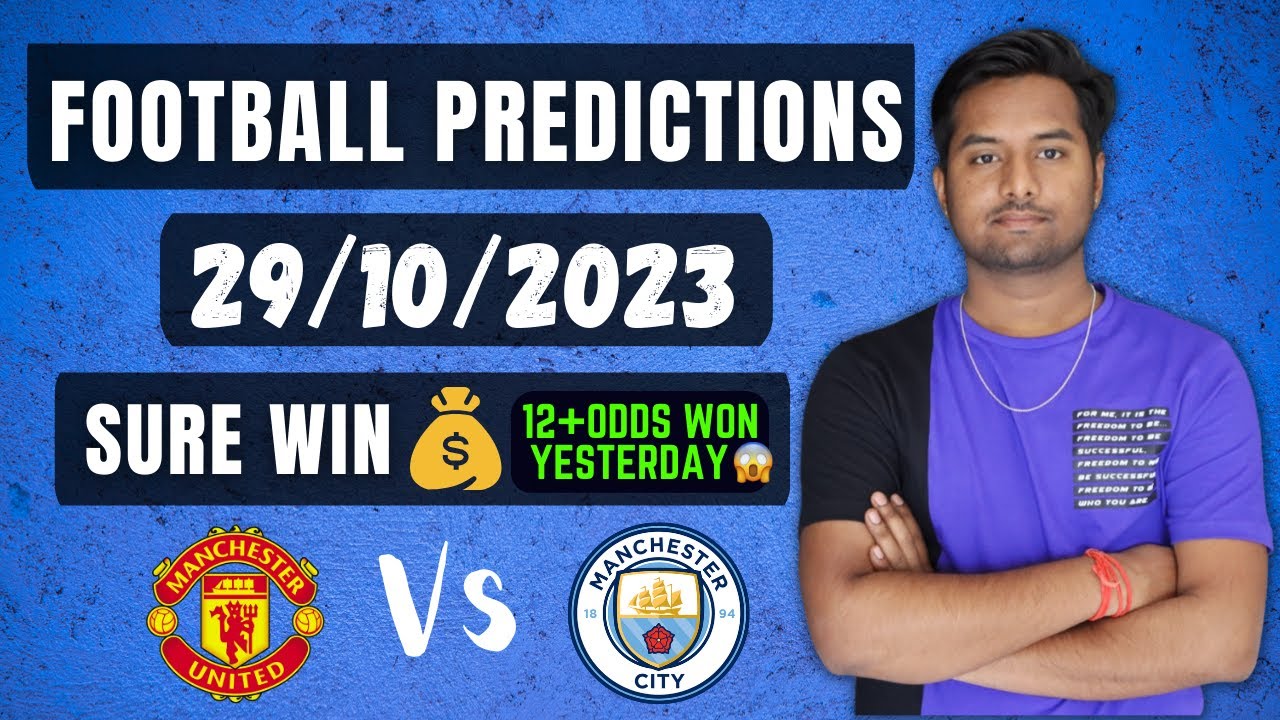 FOOTBALL PREDICTIONS TODAY 29/10/2023 SOCCER PREDICTIONS TODAY ...