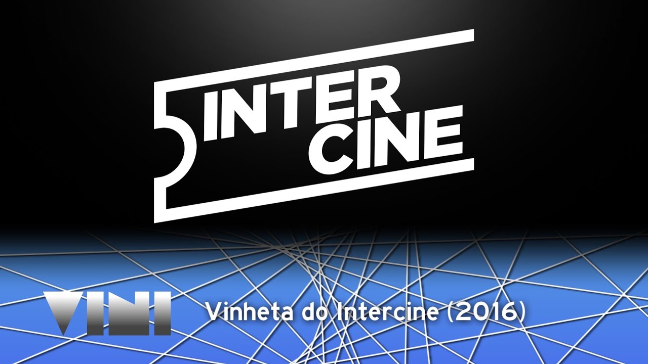 (MONTAGEM) Vinheta do Intercine (2016) - YouTube