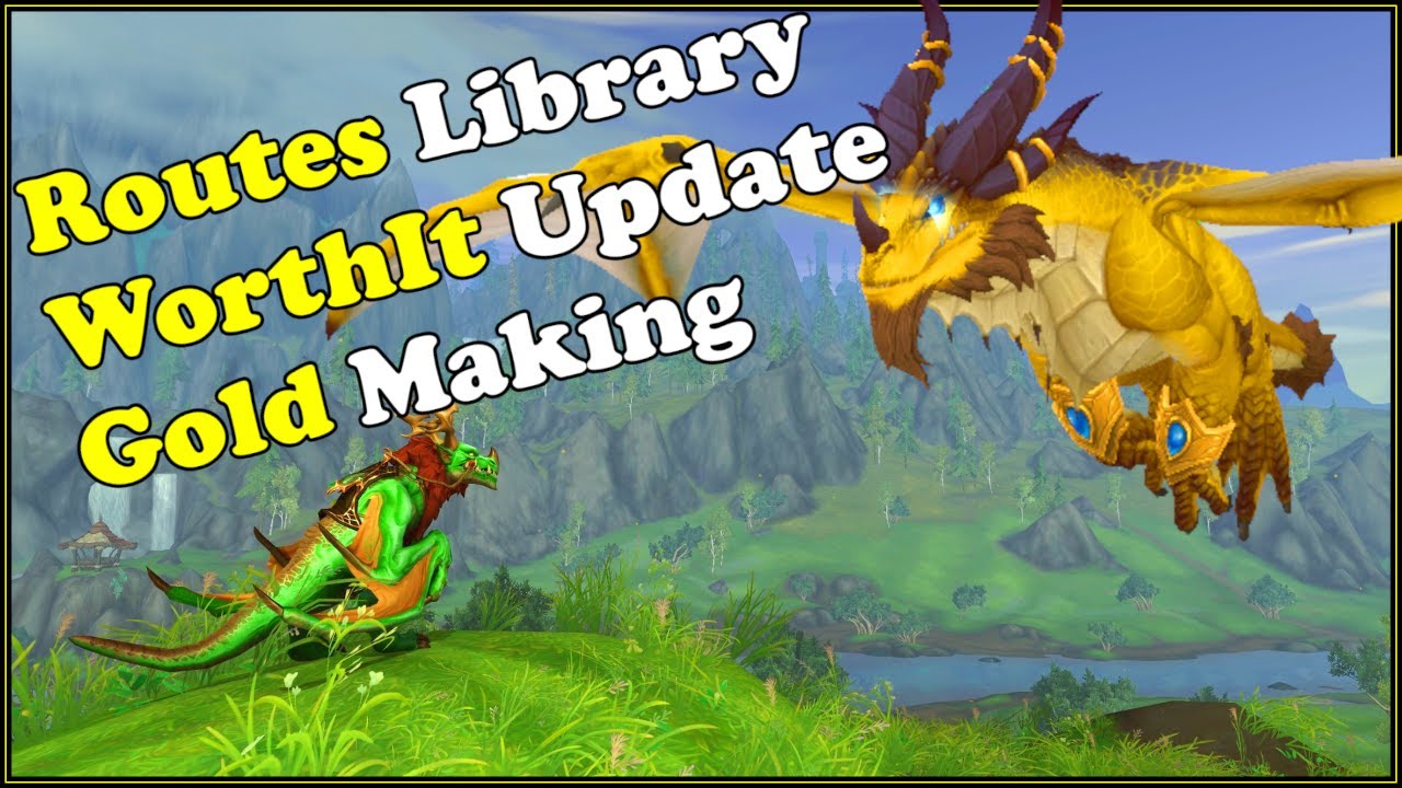 Routes Library, WorthIt Update, Gold Making and Channel Changes In WoW ...