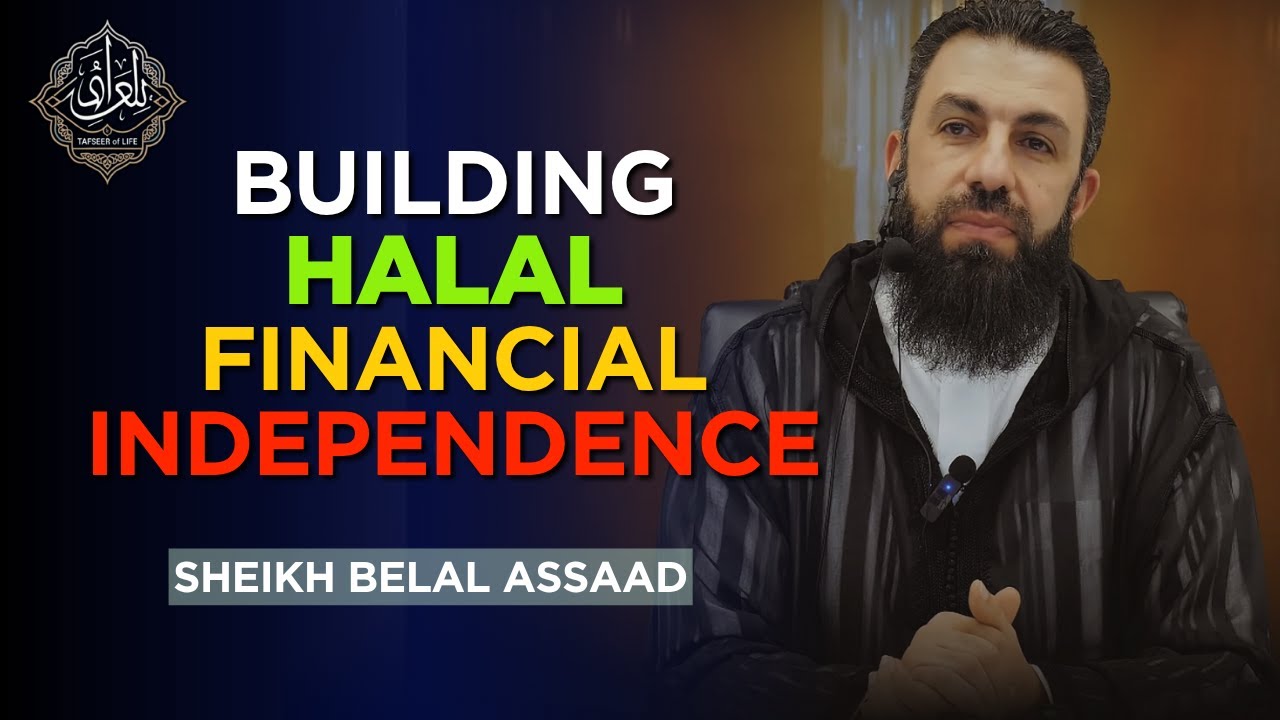 What Islamic Scholars Say About Building Wealth The RIGHT Way | Belal ...