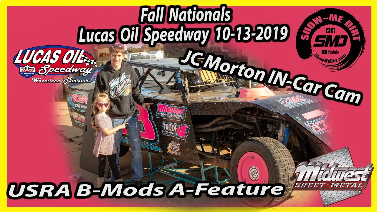 JC Morton IN-Car Cam USRA B-Mods A-Feature Fall Nationals Lucas Oil ...