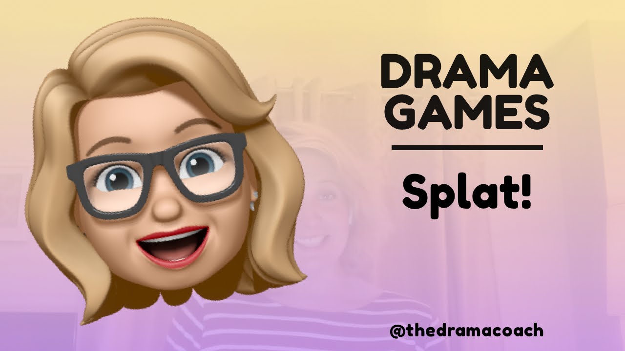 Drama Games - Splat! - YouTube