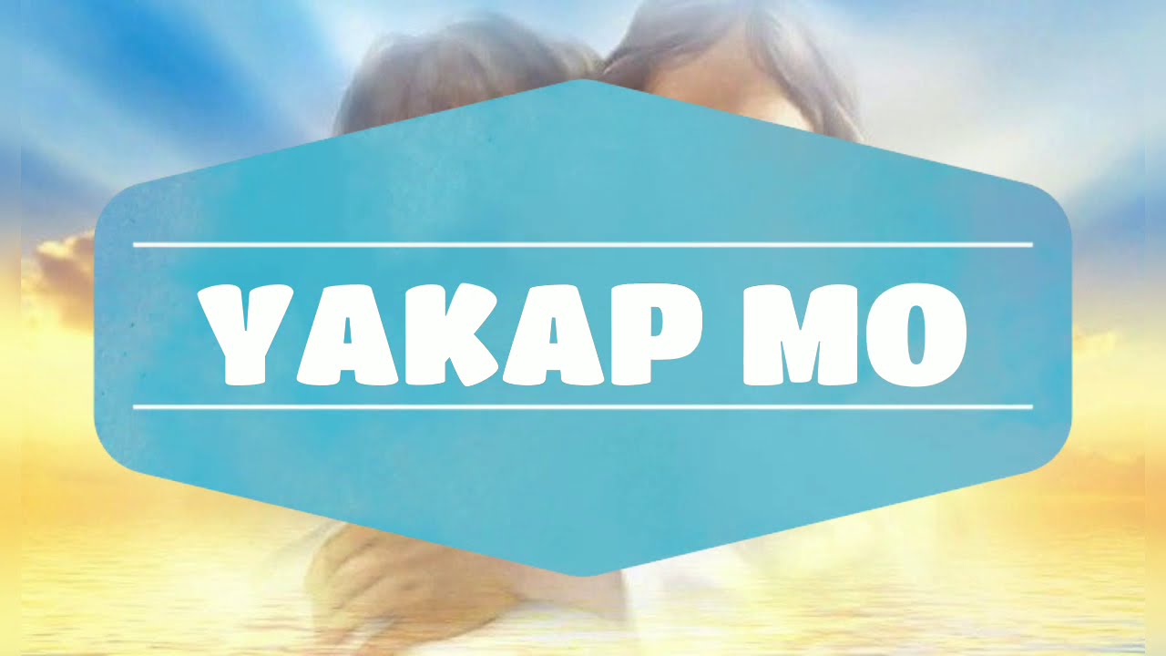 Yakap Mo with Lyrics | Tagalog Christian Song Chords - Chordify