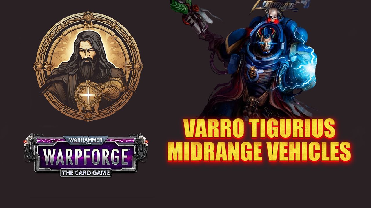 Varro Tigurius Midrange Deck || Warhammer 40,000: Warpforge - YouTube