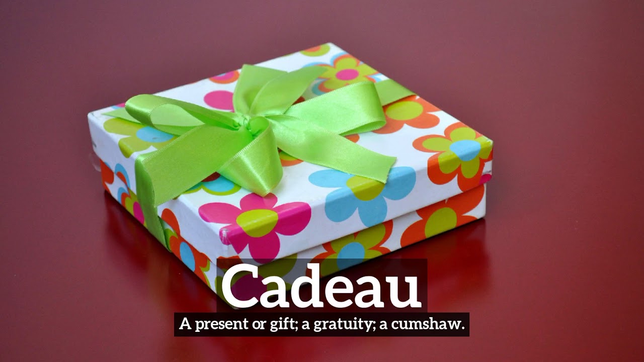 How Does Cadeau Look? | How to Say Cadeau in English? | What is Cadeau ...