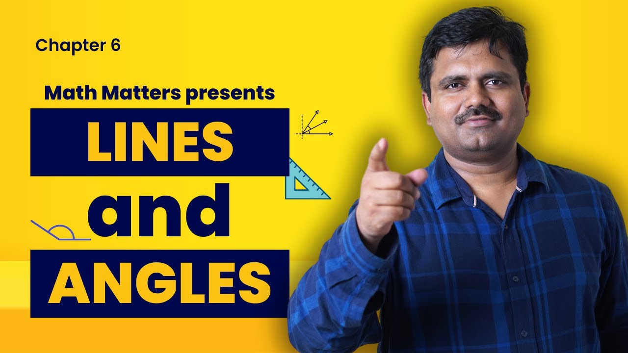 Chapter 6 - Lines and Angles | Fully Explained - Best Maths Teacher ...