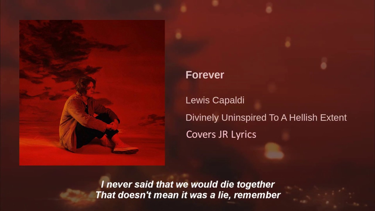 Lewis Capaldi - Forever (Official Audio) + Lyrics - YouTube