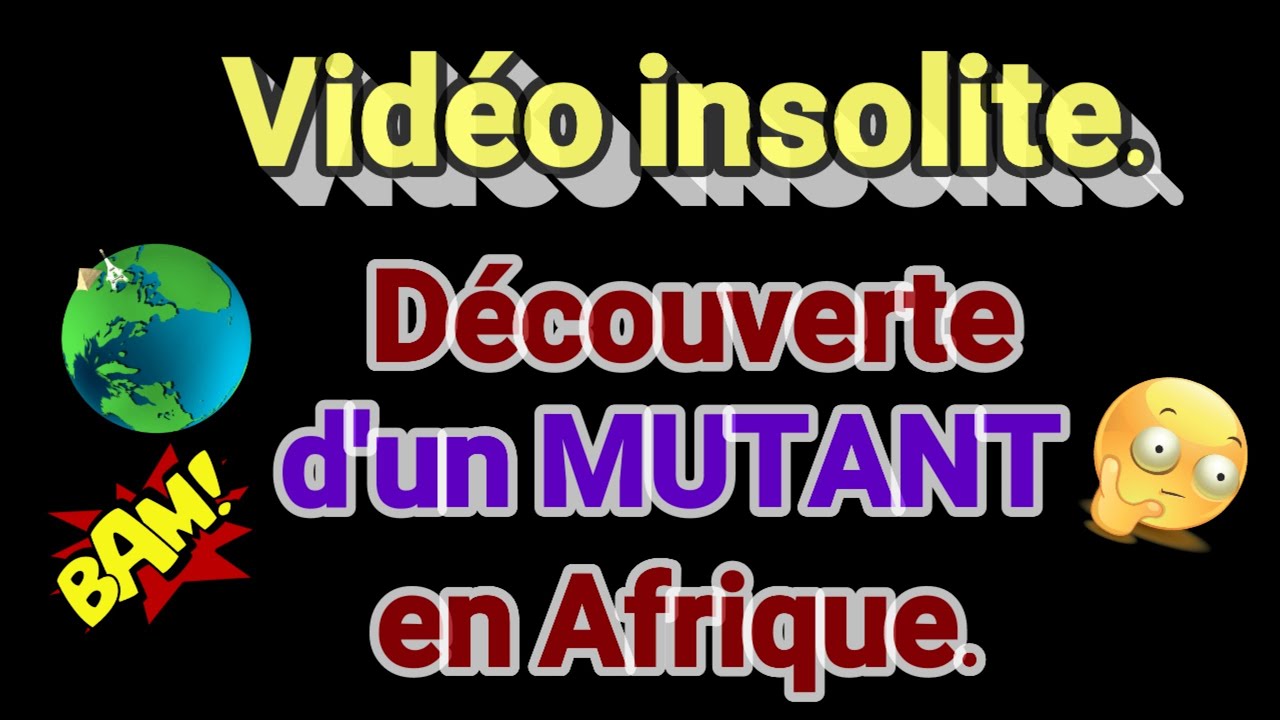 Découverte étonnante d'un mutant en Afrique. Son corps mi-humain mi ...