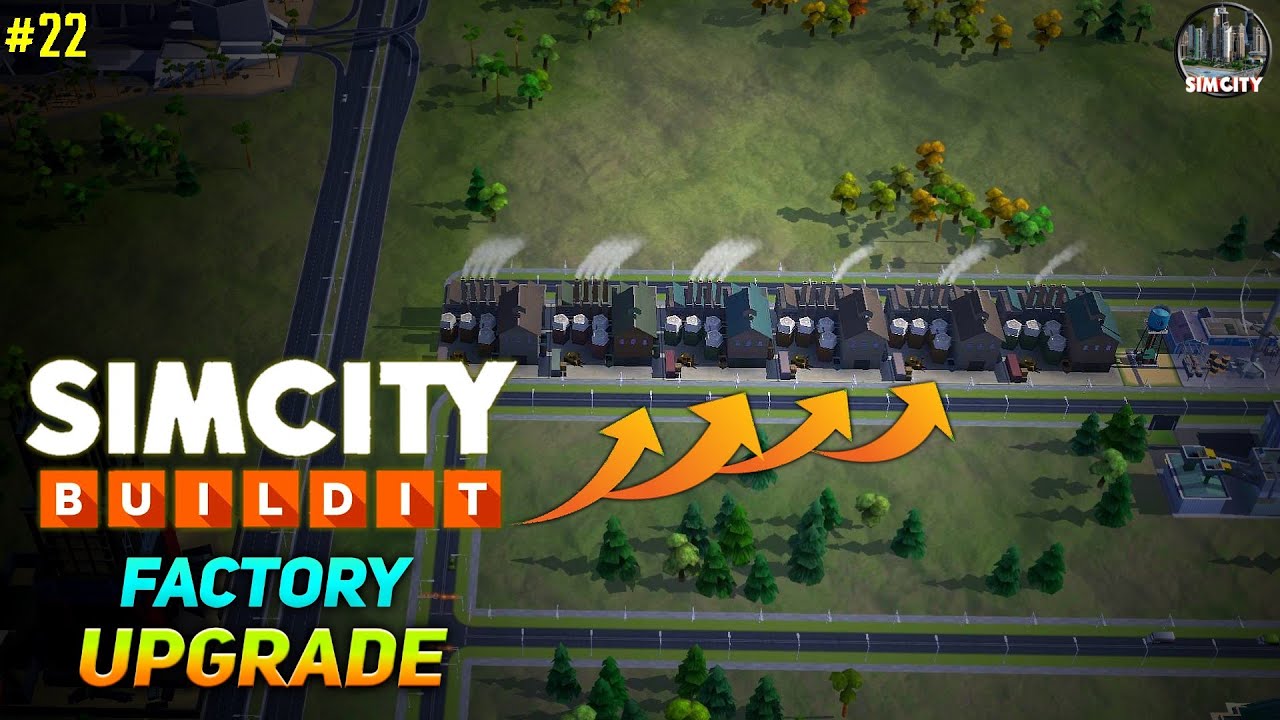Upgrading My Basic Factory For More Profit | New Journey SimCity ...