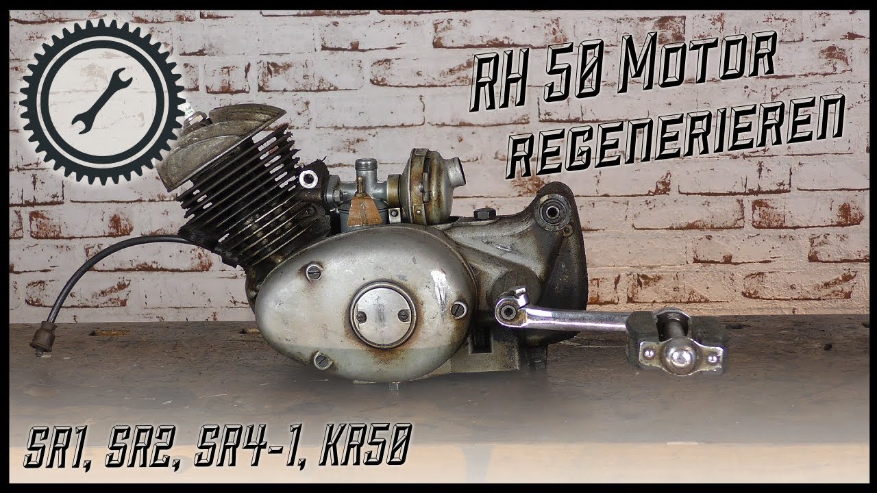 Simson Motor RH 50 regenerieren & Verschleiß erkennen - SR1, SR2, SR4-1 ...