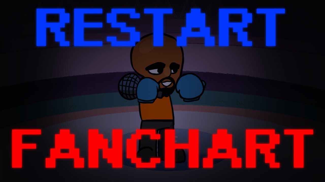 Restart | FNF - Matt Fan Song | Fanchart - YouTube
