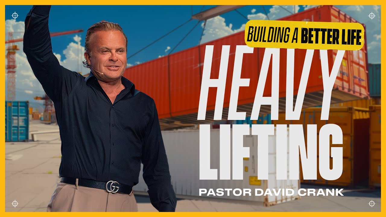 Heavy Lifting | Pastor David Crank | FaithChurch.com - YouTube