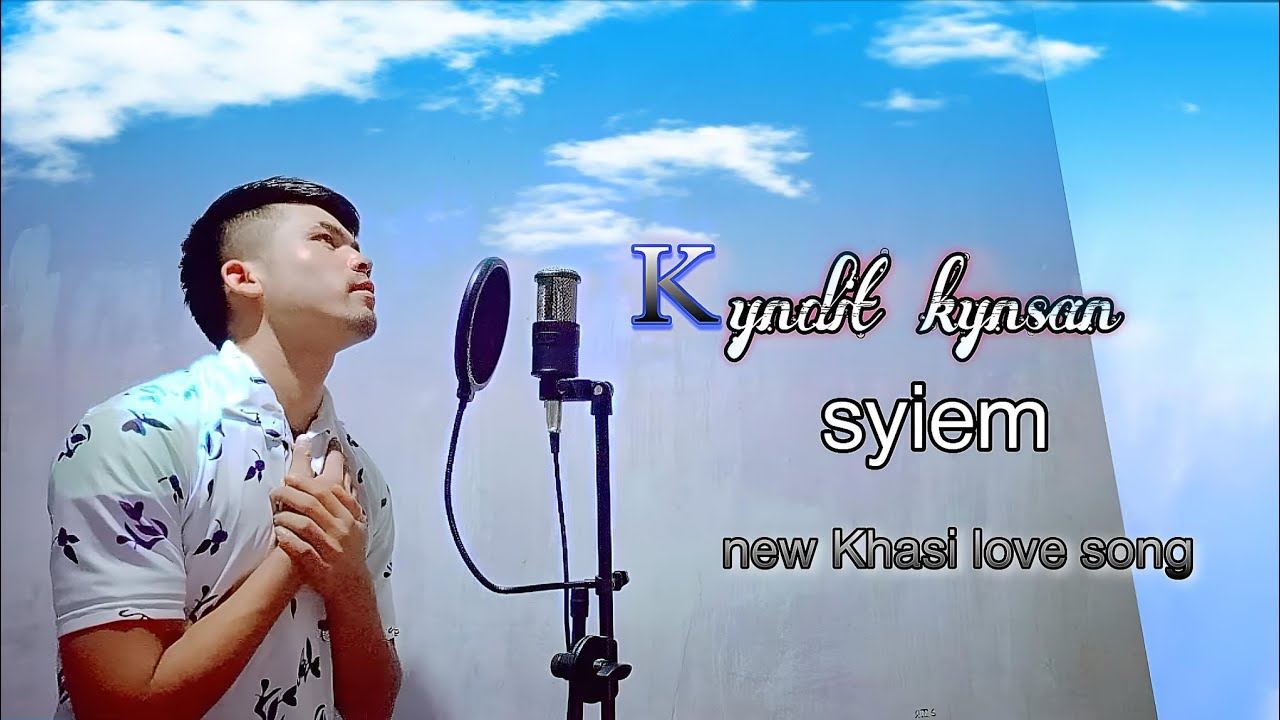 Kyndit kynsan ("syiem")pynshynna Rabon (official khasi song) - YouTube