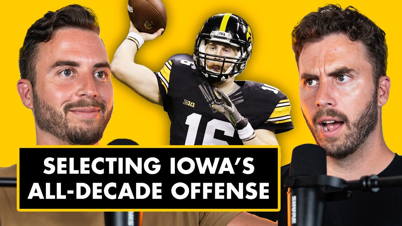 Selecting the All-Decade Iowa Hawkeyes Football Offense | ANF PODCAST 5 ...