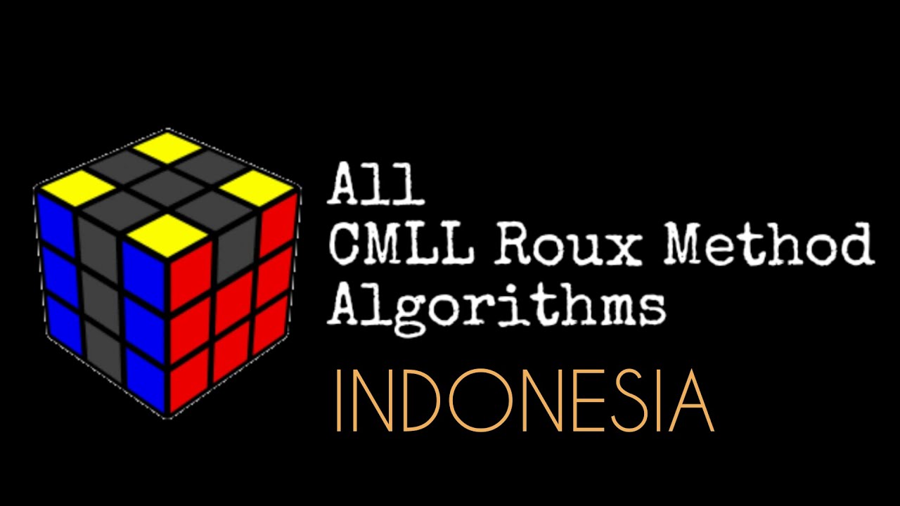 CMLL Roux Method Indonesia - YouTube