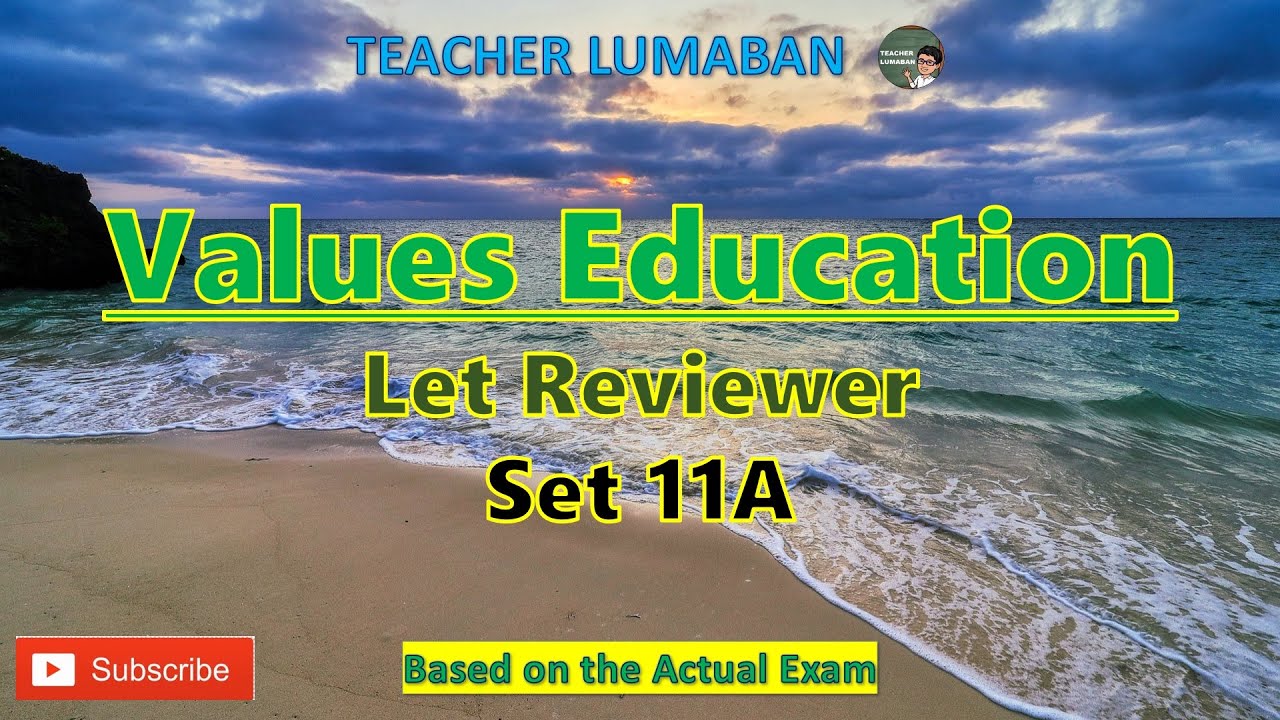Values Education LET Reviewer Set 11A | Teacher Lumaban - YouTube