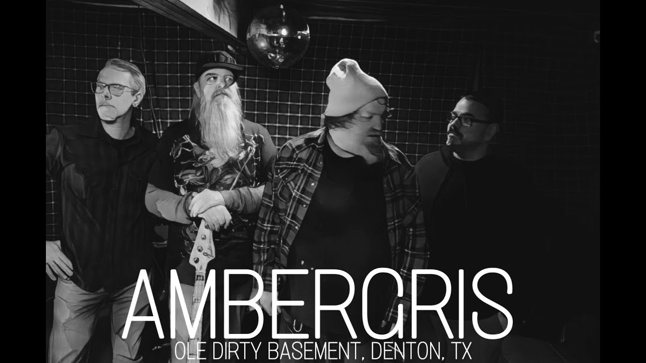 AMBERGRIS - LIVE AT THE OLE DIRTY BASEMENT, DENTON, TX - YouTube