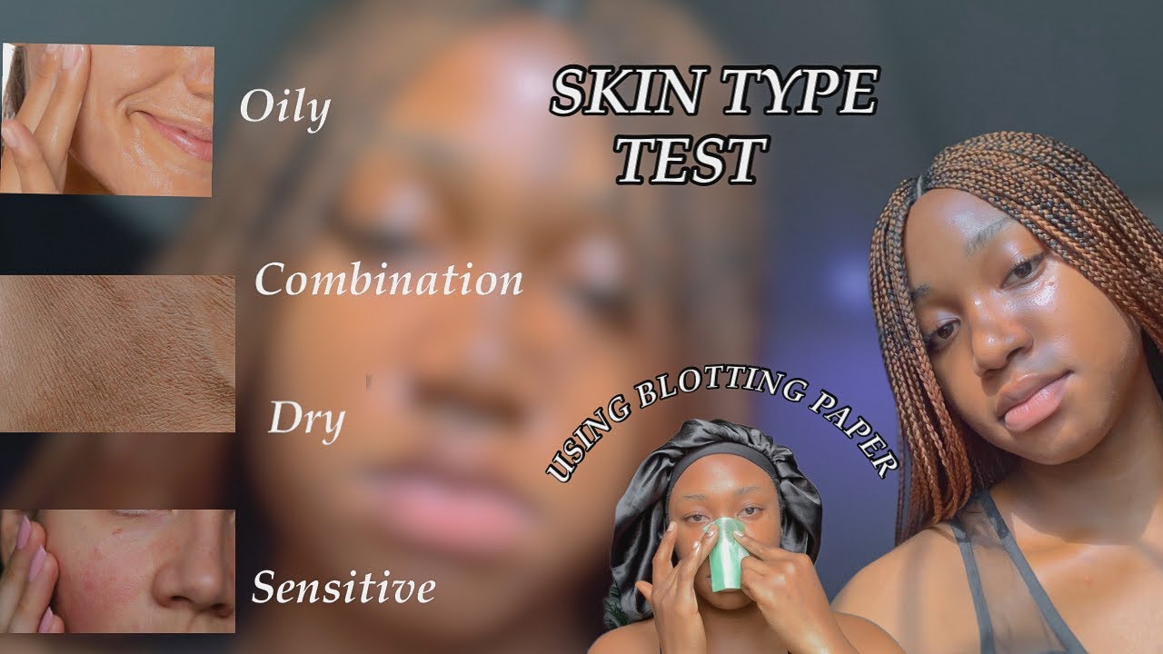 How to find your skin type | Two ways to determine your skin type ...