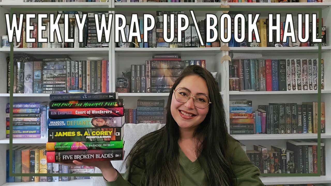Weekly Reading Wrap Up | Book Haul! - YouTube