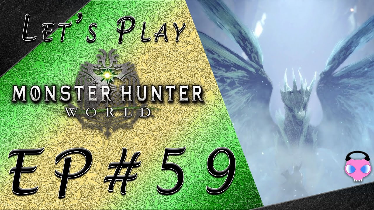 Monster Hunter World EP 59: Lord of Ice - Velkhana #ReturntoWorld - YouTube