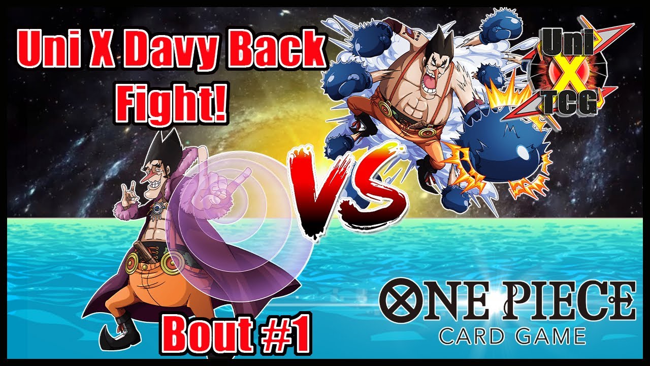 Uni X Davy Back Fight Draft! Bout # 1 - One Piece Card Game! - YouTube