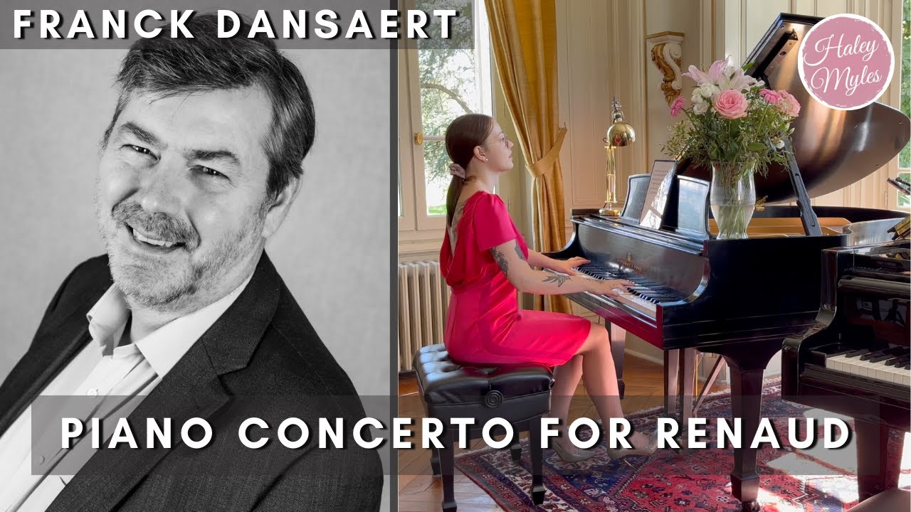 Piano Concerto for Renaud - Franck Dansaert - Haley Myles - YouTube