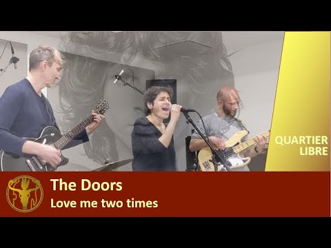 Love me two times (The Doors cover) - YouTube