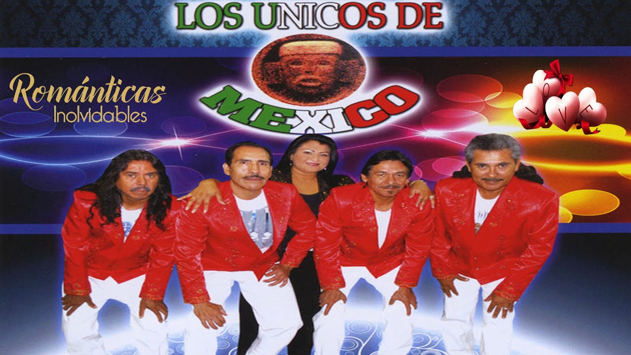 Los Unicos De Mexico 30 Exitos Inmortales - Puras Romanticas Viejitas ...
