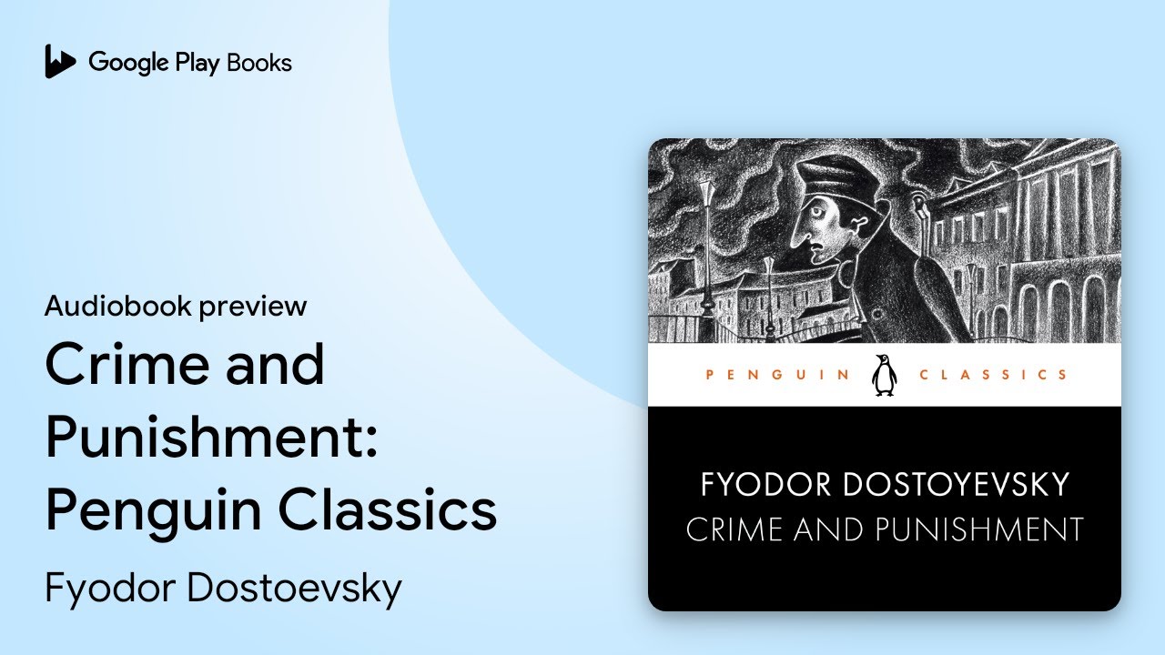 Crime and Punishment: Penguin Classics by Fyodor Dostoyevsky ...