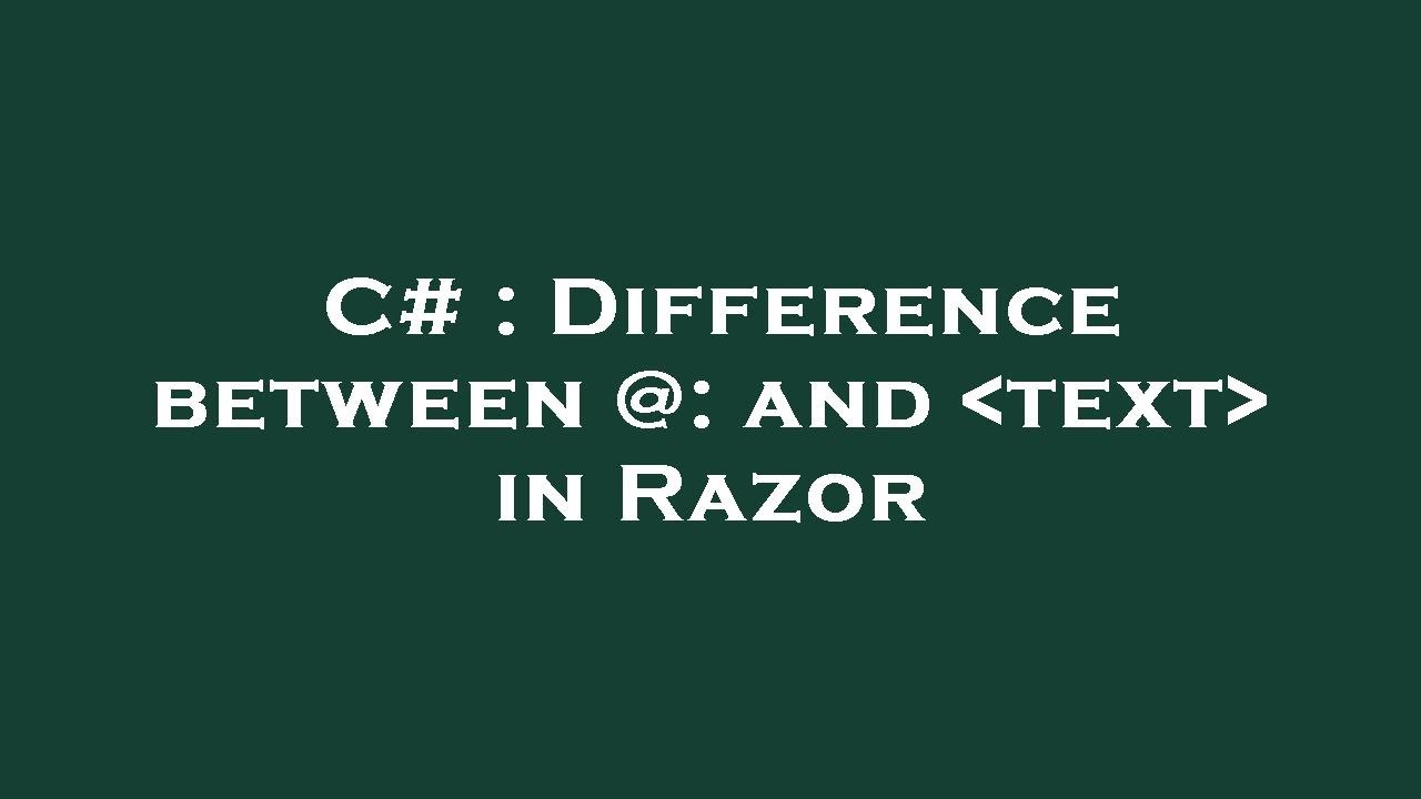 C# : Difference between @: and text in Razor - YouTube