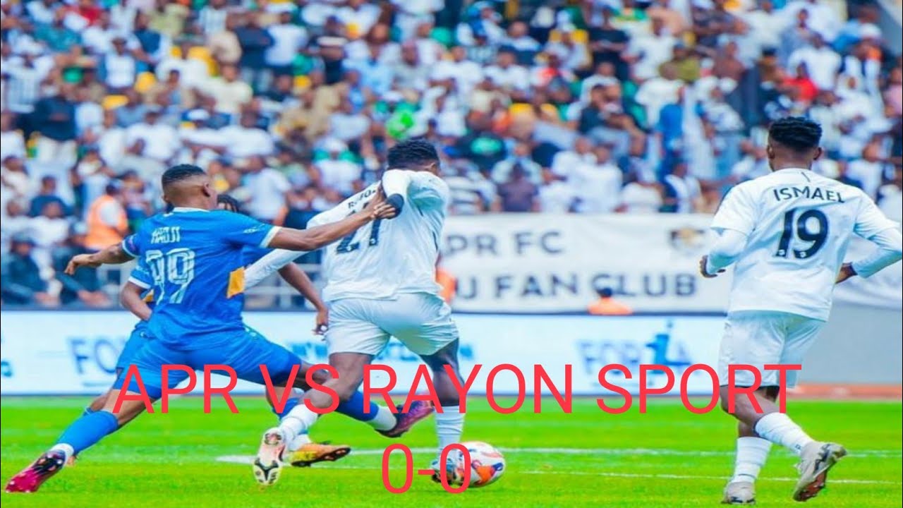Apr fc vs rayon sport( 0-0) highlights - YouTube