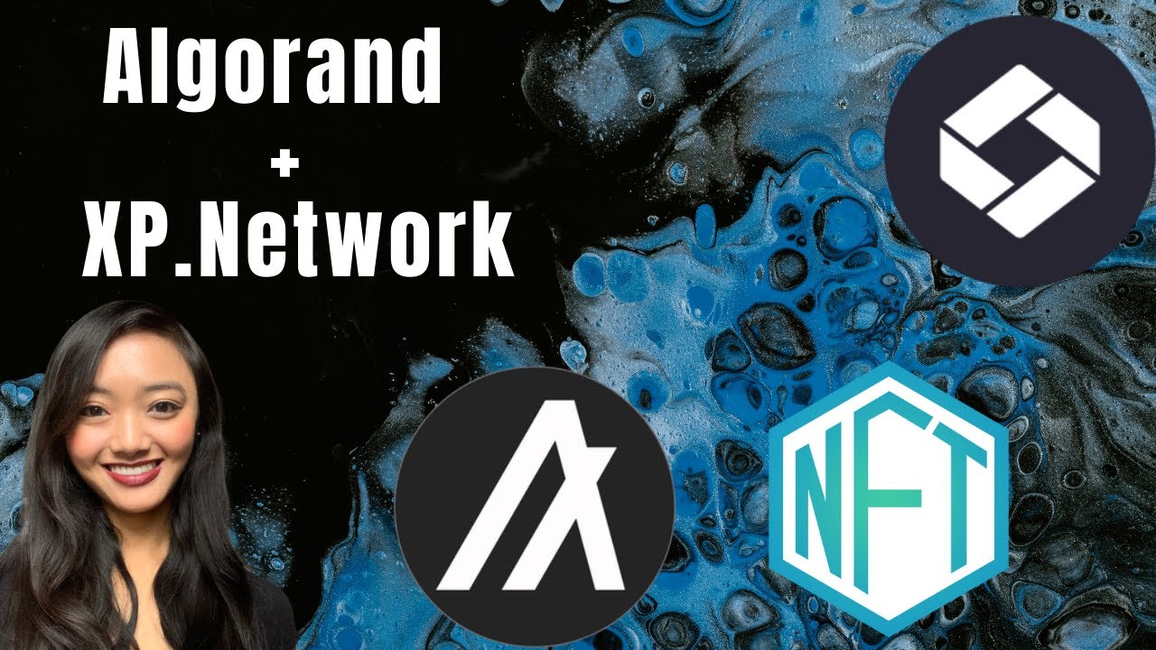 Algorand Partners with XP.network for Cross-Chain NFT Solutions! - YouTube