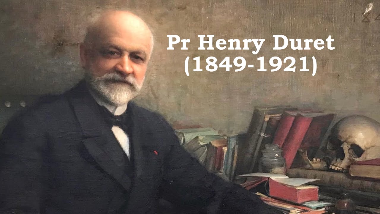 Le Pr Henry Duret (1849-1921) par le Pr Patrick Hautecoeur et le Dr Luc ...
