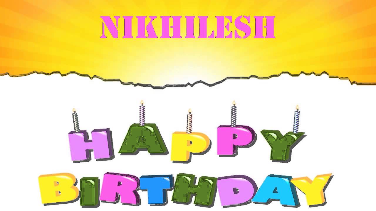 Nikhilesh Wishes & Mensajes - Happy Birthday - YouTube