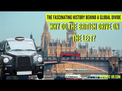 Why Do The British Drive On The Left? History of England and the UK ...