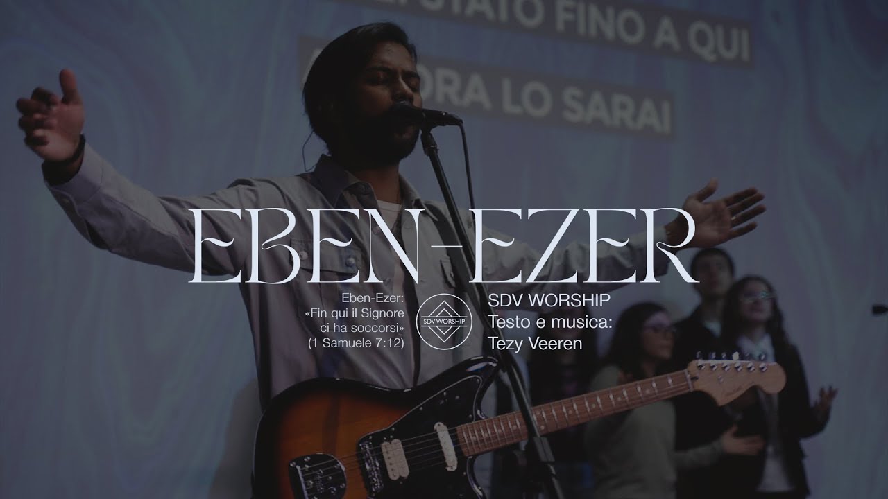 Ebenezer - SDV Worship (Official Videoclip) - YouTube Music