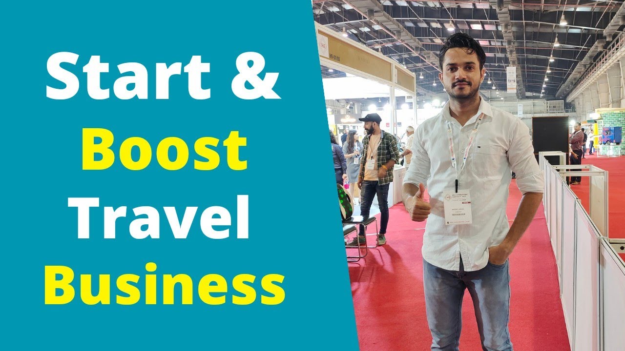7 Steps to Start and Boost Travel Agency Business!!! - YouTube