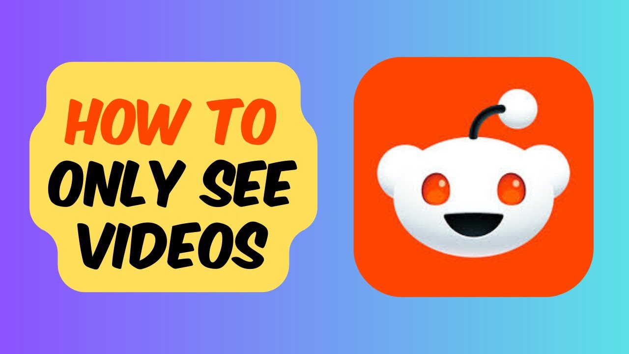 How To Only Show Videos | Reddit - YouTube
