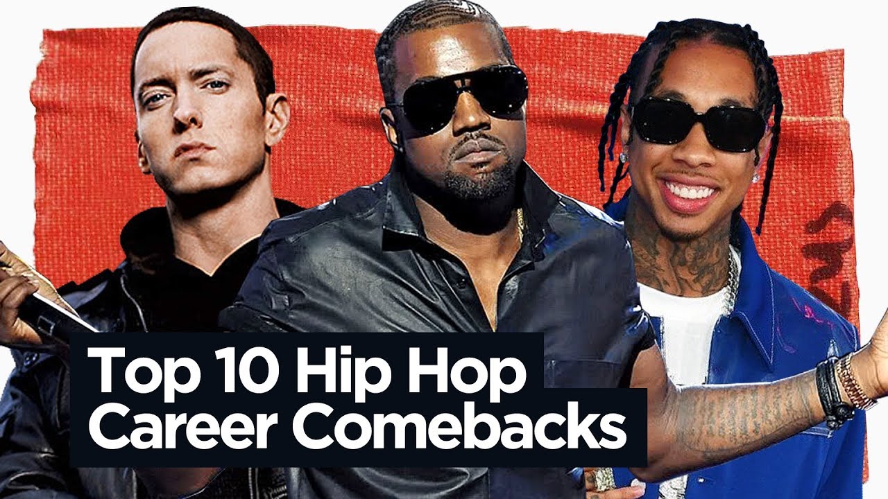Top 10 Greatest Career Comebacks in Hip Hop - YouTube