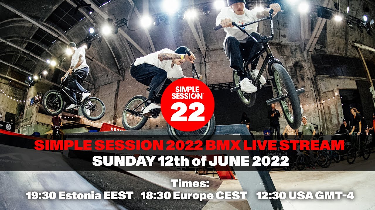 SIMPLE SESSION Live Stream: BMX Finals – Teaser Trailer (Sunday – 12th ...