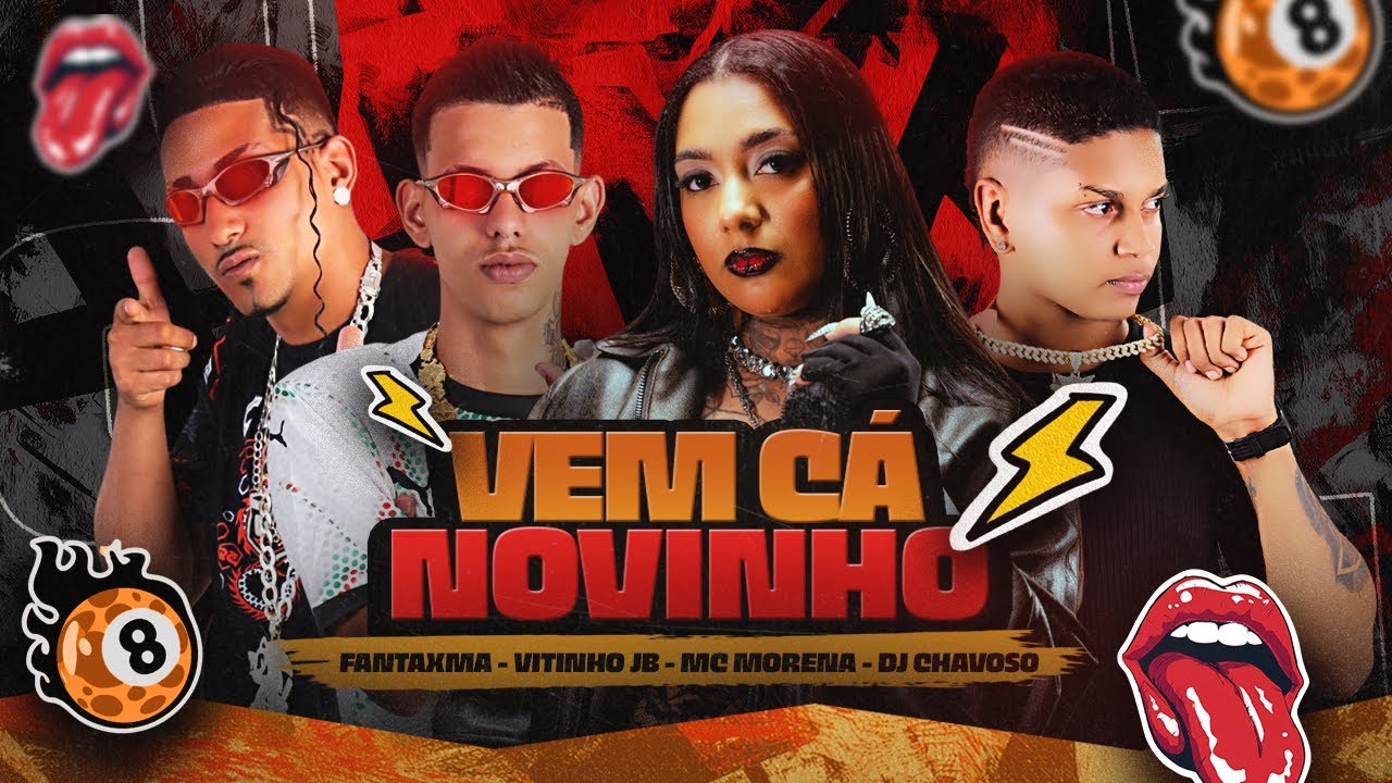 VEM CÁ NOVINHO - MC FANTAXMA - MC VITINHO JB - MC MORENA - DJ CHAVOSO - YouTube