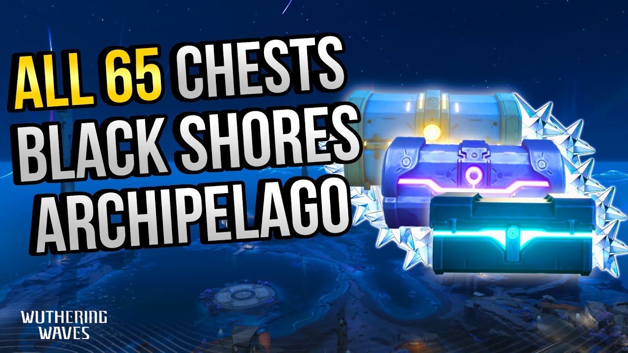 ALL Chest Locations In Black Shores Archipelago | In Depth Follow-Along ...